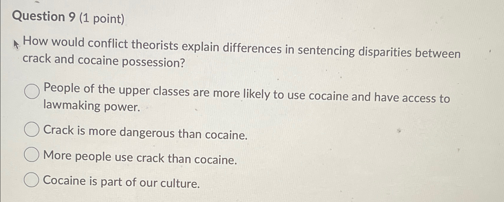 Solved Question 9 (1 ﻿point)How would conflict theorists | Chegg.com