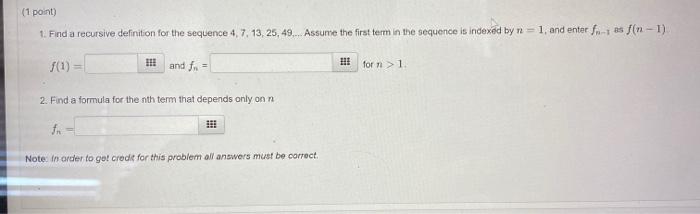 Solved (1 point) 1. Find a recursive definition for the | Chegg.com