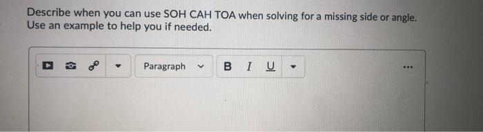 Solved Describe when you can use SOH CAH TOA when solving | Chegg.com