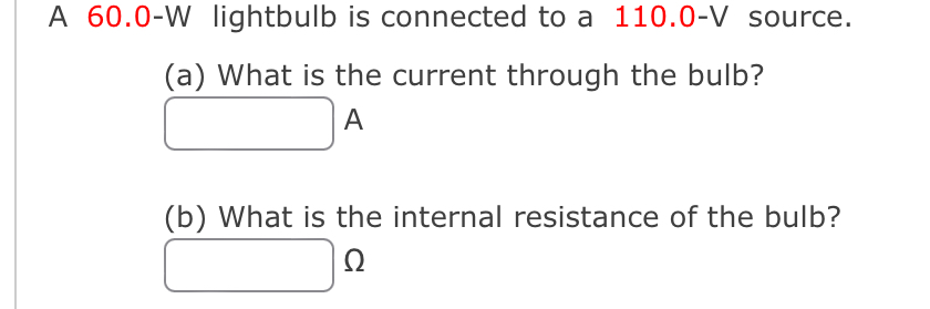 Solved A 60.0-W ﻿lightbulb is connected to a 110.0-V | Chegg.com