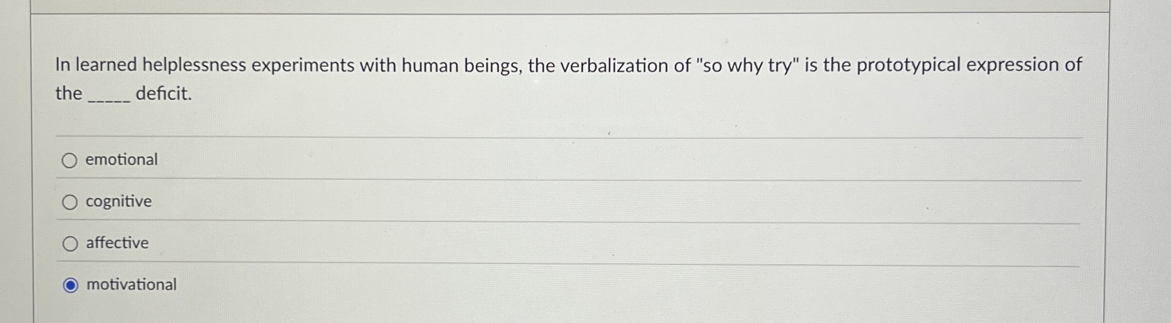 Solved In learned helplessness experiments with human | Chegg.com