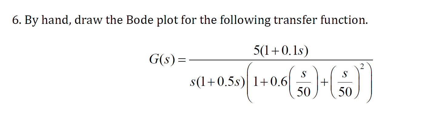 Solved By hand, draw the Bode plot for the following | Chegg.com