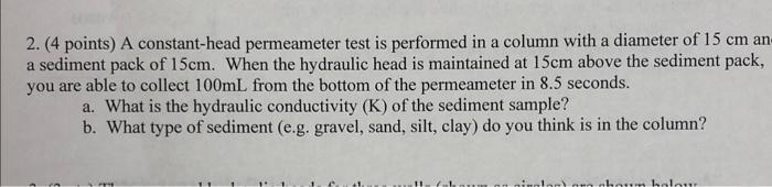 Solved 2. (4 points) A constant-head permeameter test is | Chegg.com