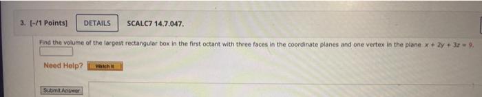 Solved Find the volume of the largest rectangular box in the | Chegg.com