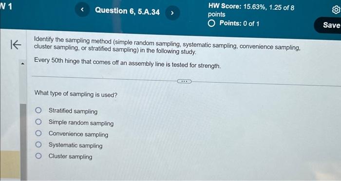 Solved Identify the sampling method (simple random sampling, | Chegg.com
