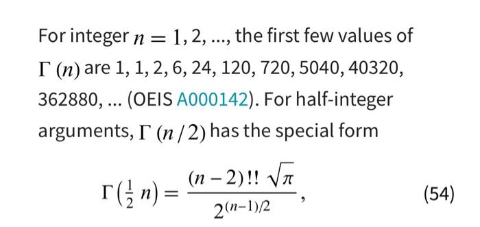 Solved For integer n=1,2,…, the first few values of Γ(n) are | Chegg.com