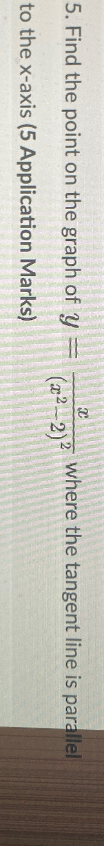 Solved Find the point on the graph of y=x(x2-2)2 ﻿where the | Chegg.com