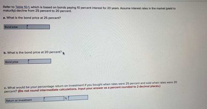 Solved Refer to Table 10-1, which is based on bonds paying | Chegg.com