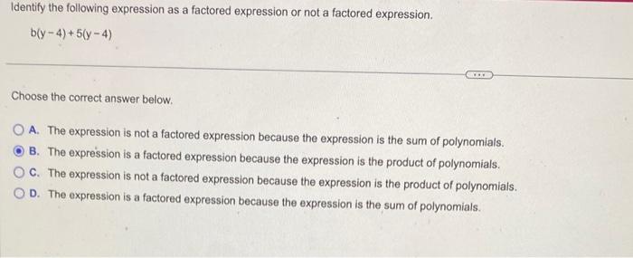 Solved Identify The Following Expression As A Factored