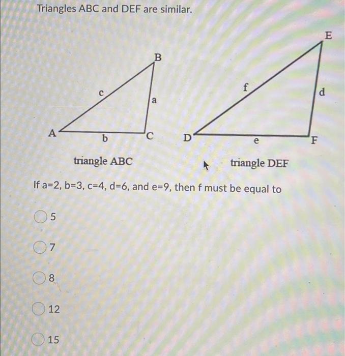 Solved Triangles ABC and DEF are similar. E B d a A Α' b С D | Chegg.com