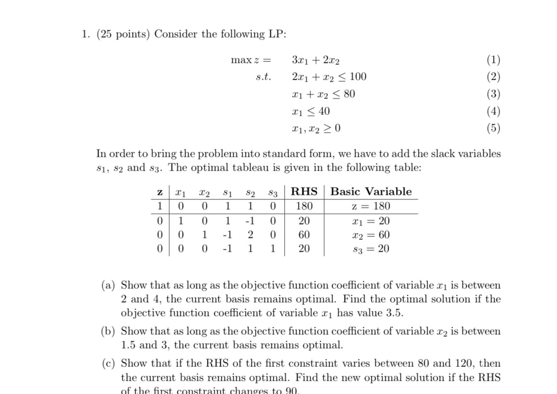 Solved (25 points) Consider the following LP:maxz=3x1+2x2 | Chegg.com Solved (25 points) Consider the following LP:maxz=3x1+2x2 | Chegg.com