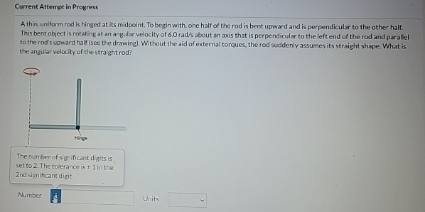Solved Current Attempt in ProgressA thin, uniform rod is | Chegg.com