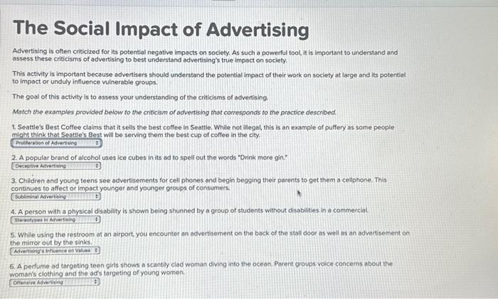 Advertising is often criticized for its potential | Chegg.com