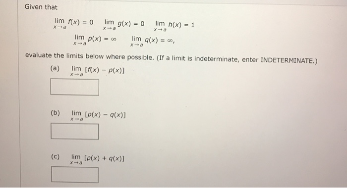 Solved Given that lim f(x) = 0 lim g(x) = 0 lim n(x) = 1 lim | Chegg.com