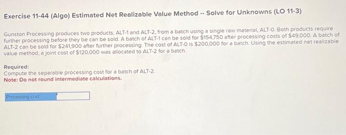 Solved Exercise 11-44 (Algo) Estimated Net Realizable Value | Chegg.com