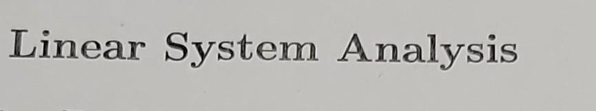 Solved Linear System Analysis3. Signal Filter: {25 points } | Chegg.com