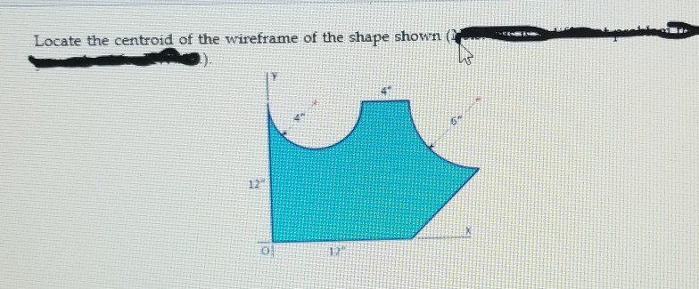 Solved Locate the centroid of the wireframe of the shape | Chegg.com
