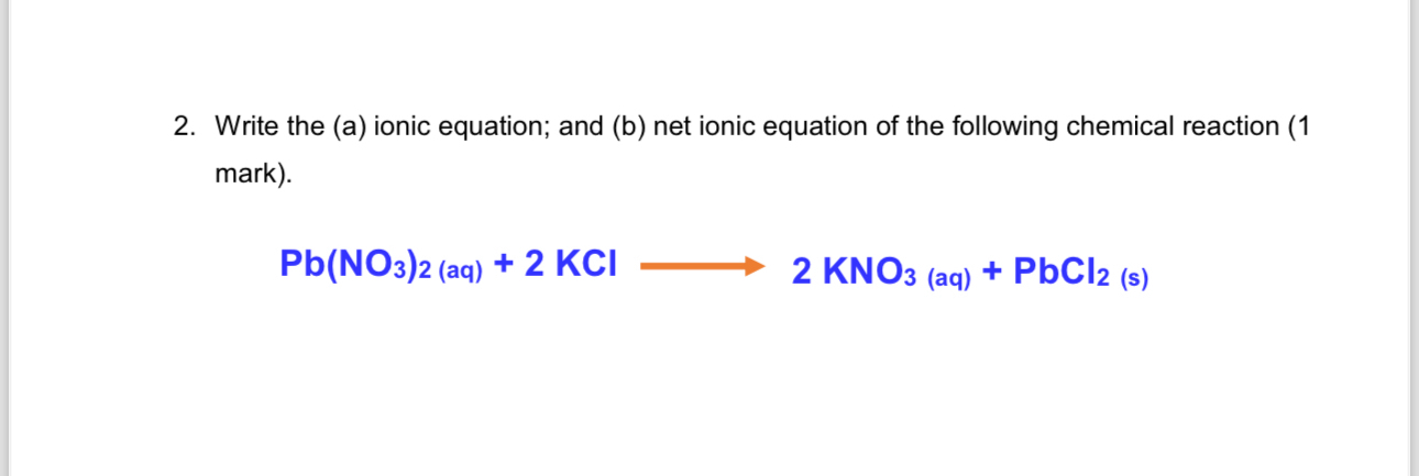 Solved Write the (a) ﻿ionic equation; and (b) ﻿net ionic | Chegg.com