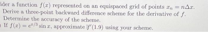 Solved der a function f(x) represented on an equispaced grid | Chegg.com