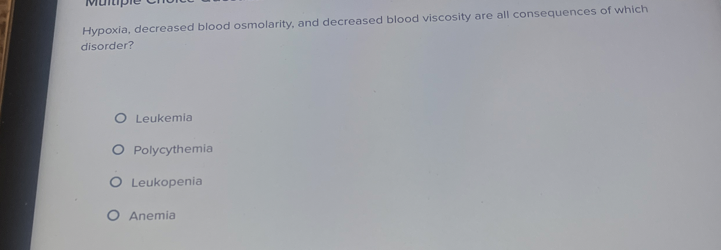 Solved Hypoxia, decreased blood osmolarity, and decreased | Chegg.com