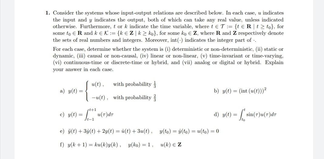 Solved 1. Consider the systems whose input-output relations | Chegg.com