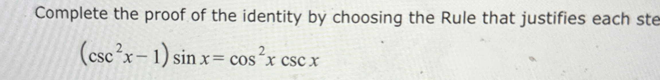 Complete the proof of the identity by choosing the | Chegg.com