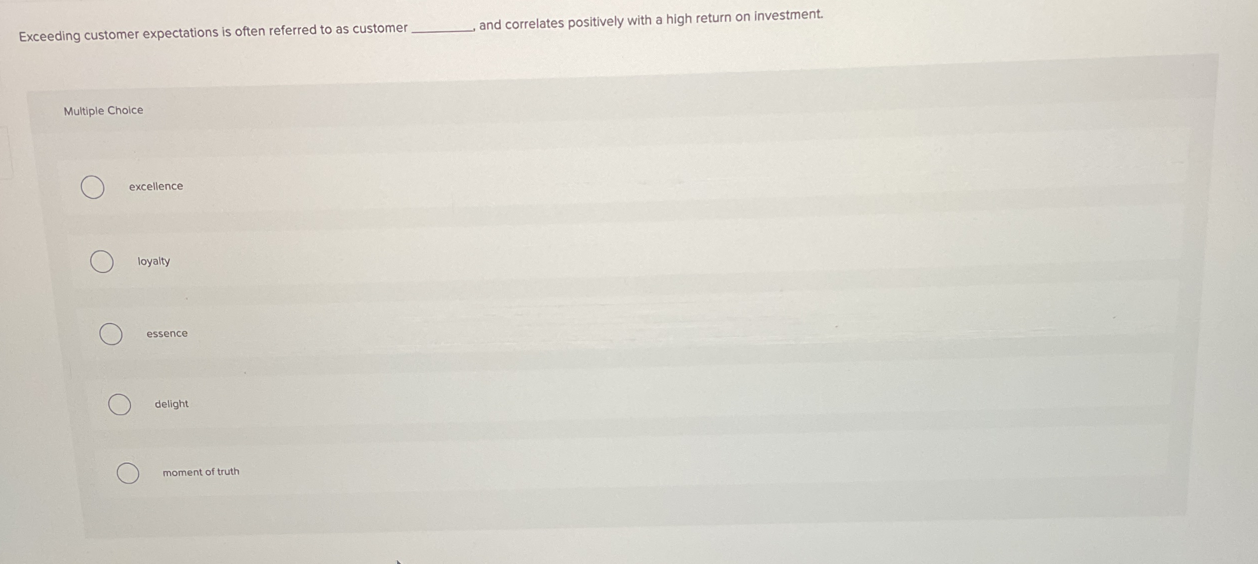 Solved Exceeding customer expectations is often referred to | Chegg.com