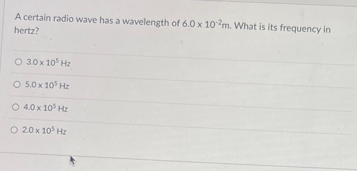 Solved A certain radio wave has a wavelength of 6.0×10-2m. | Chegg.com