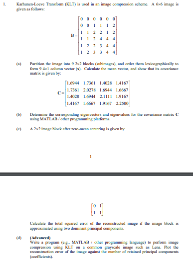Solved Karhunen-Loeve Transform (KLT) ﻿is used in an image | Chegg.com