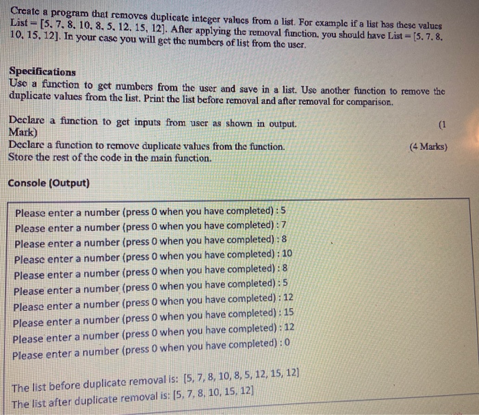Solved Create a program that removes duplicate integer | Chegg.com