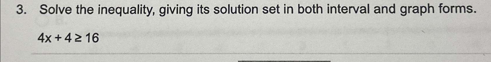 Solved Solve the inequality, giving its solution set in both | Chegg.com