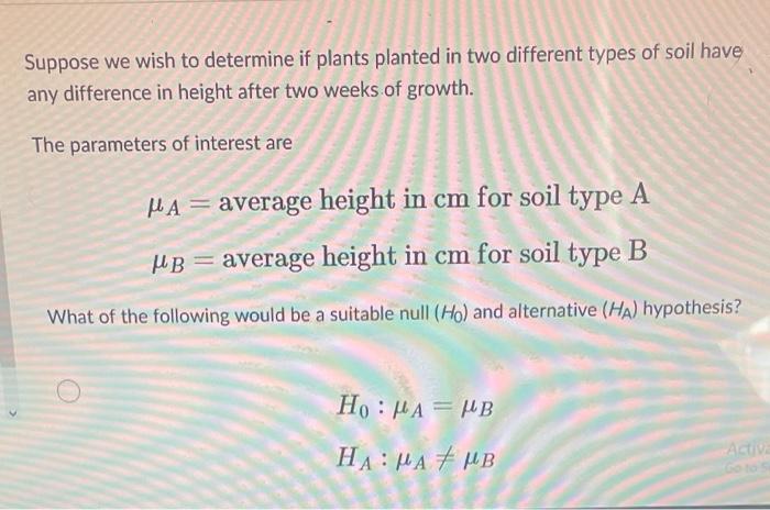 Solved Suppose we wish to determine if plants planted in two | Chegg.com
