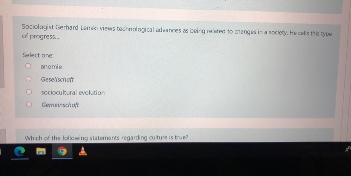 Solved Sociologist Gerhard Lenski views technological | Chegg.com