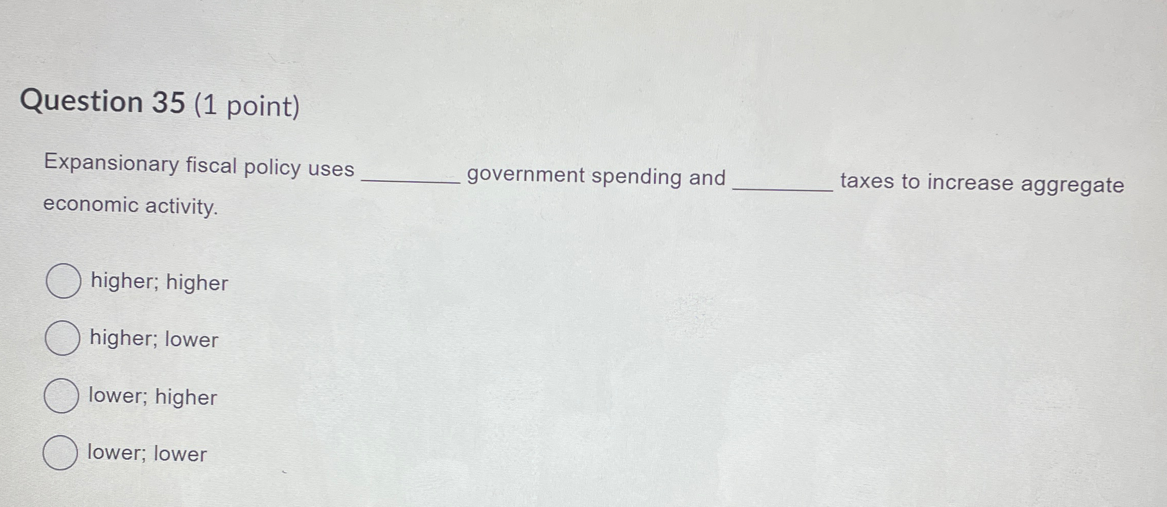 Solved Question 35 (1 ﻿point)Expansionary fiscal policy uses | Chegg.com