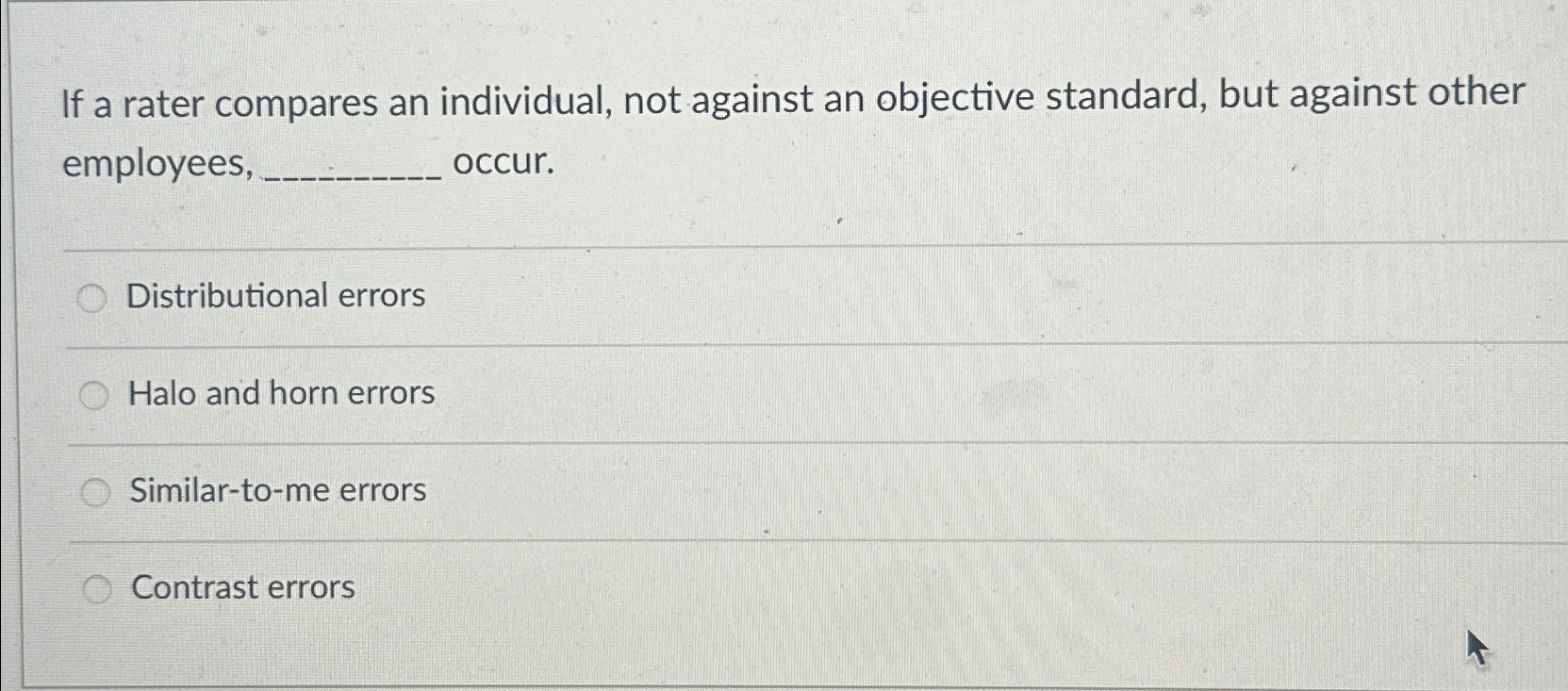 Solved If a rater compares an individual, not against an | Chegg.com