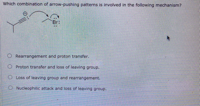 Solved Which combination of arrow-pushing patterns is | Chegg.com