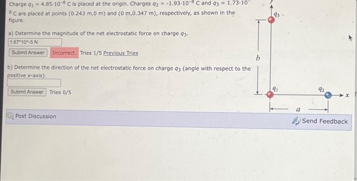 Solved Charge q1 = 4.85-10-8 C is placed at the origin. | Chegg.com