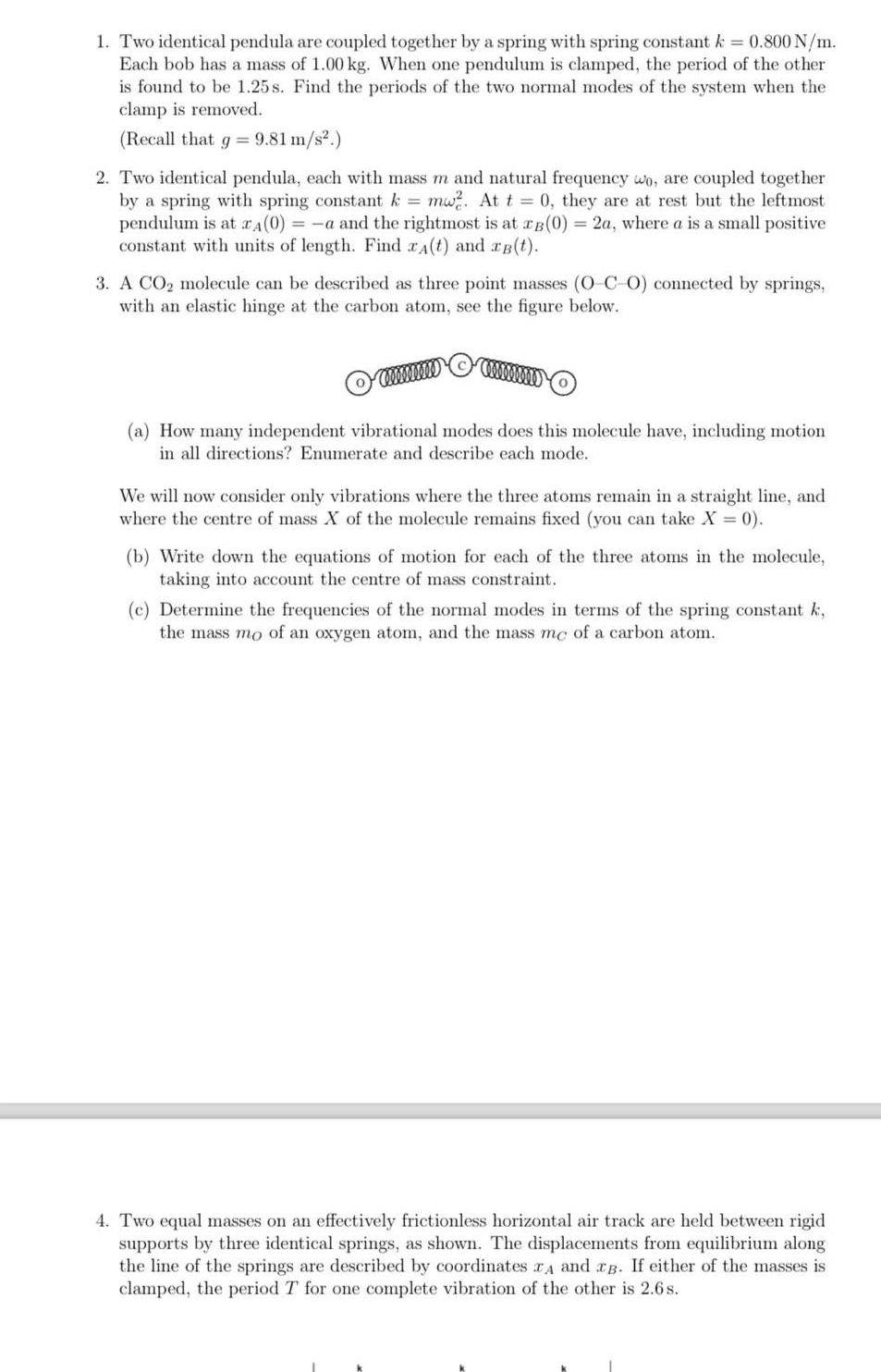 Solved Two identical pendula are coupled together by a | Chegg.com
