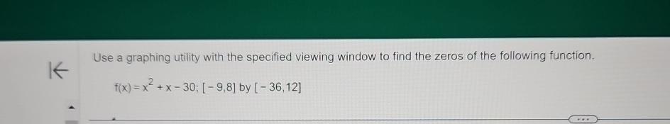 Solved Use a graphing utility with the specified viewing | Chegg.com