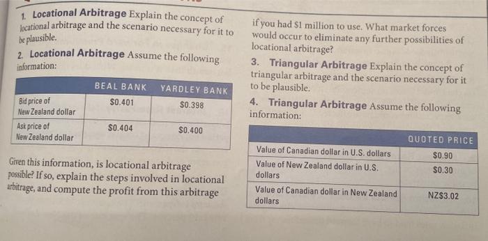 Solved 1. Locational Arbitrage Explain the concept of | Chegg.com