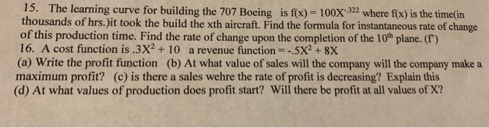 Solved 15. The learning curve for building the 707 Boeing is | Chegg.com