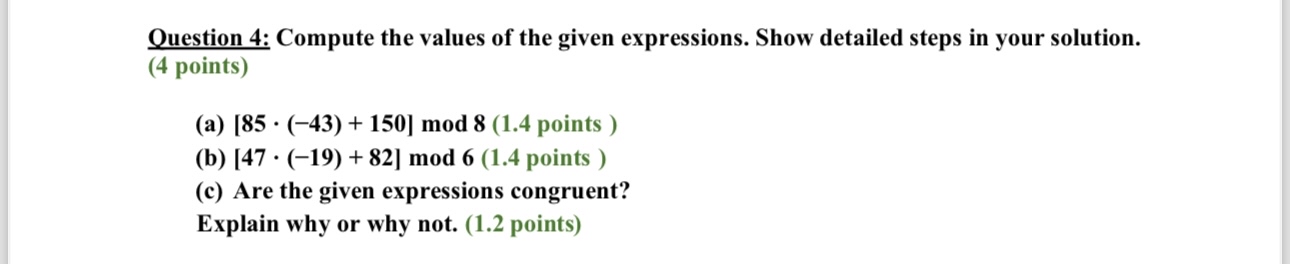 Solved Ouestion 4: Compute the values of the given | Chegg.com