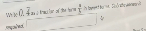 Solved Write 0.4 ﻿as a fraction of the form ab ﻿in lowest | Chegg.com