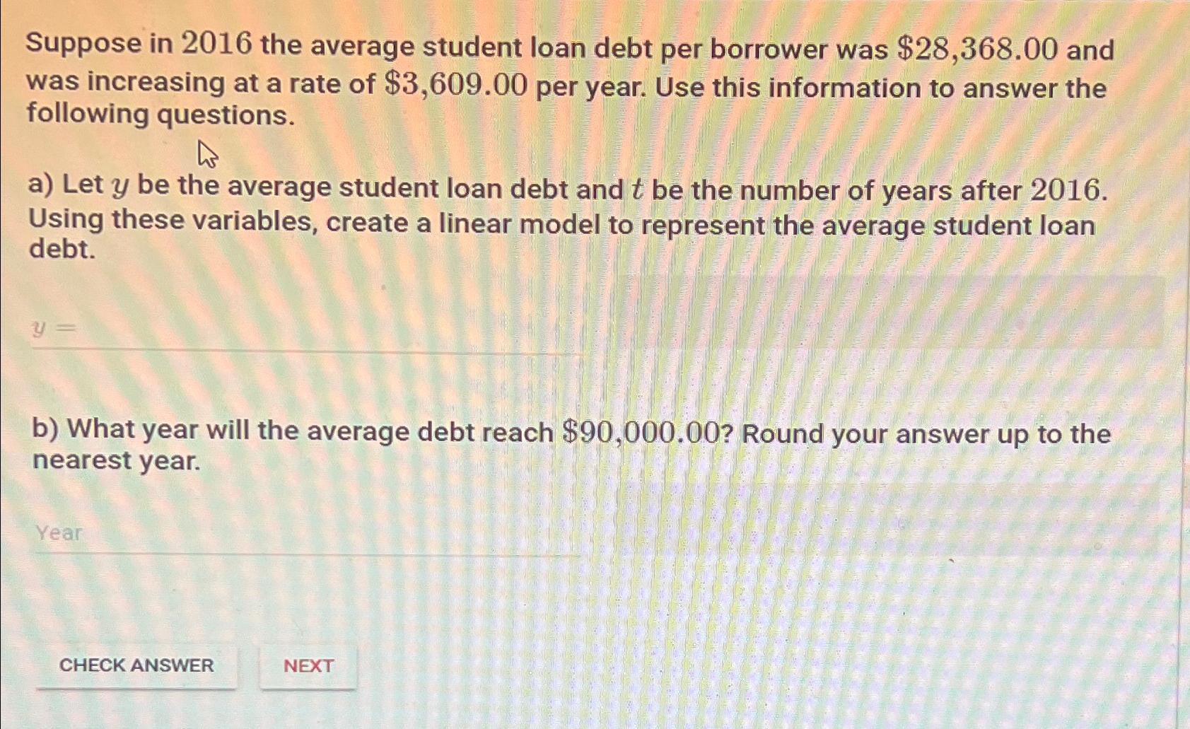 Solved Suppose in 2016 ﻿the average student loan debt per | Chegg.com