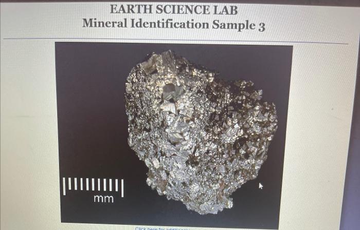 Solved EARTH SCIENCE LAB Mineral Identification Sample 3 | Chegg.com