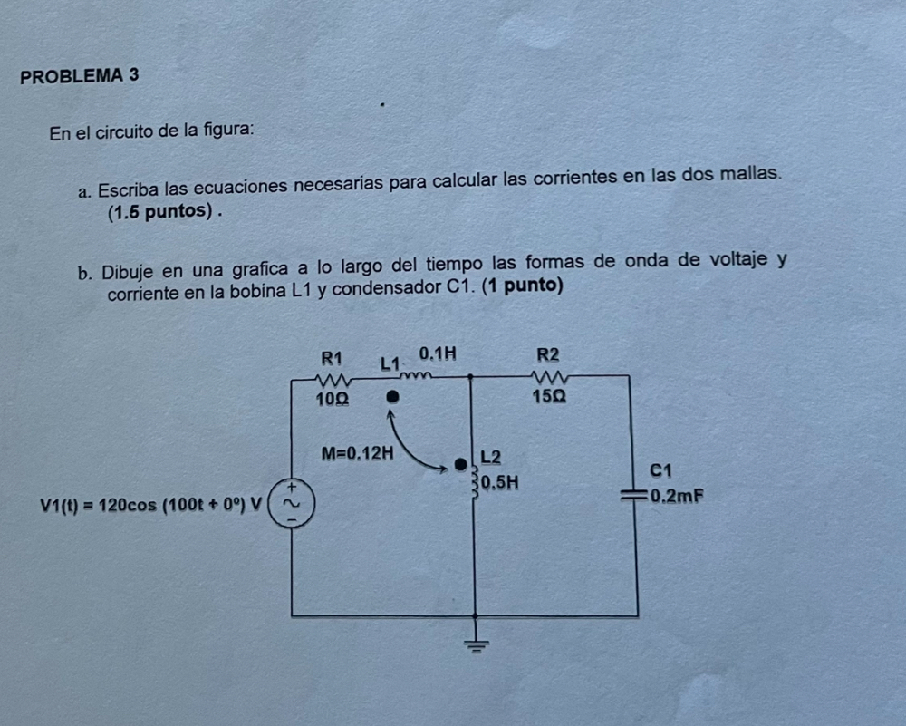 Solved PROBLEMA 3En el circuito de la figura:a. ﻿Escriba las | Chegg.com