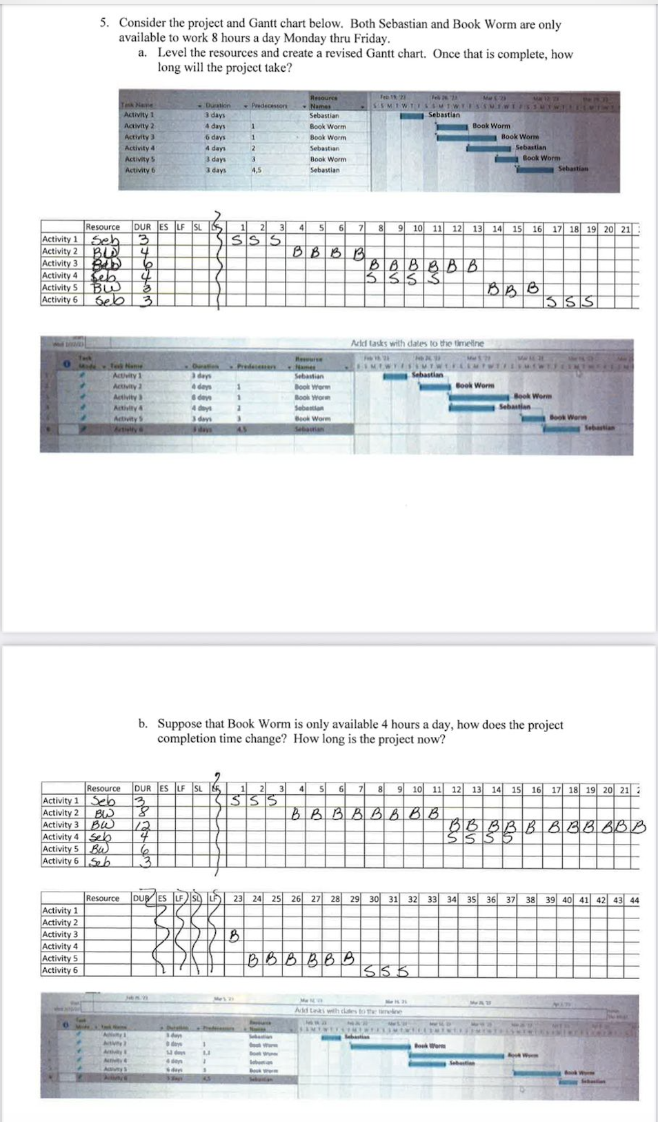 Solved Consider the project and Gantt chart below. Both | Chegg.com