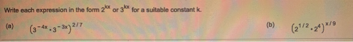 Solved Write each expression in the form 2 or 3for a | Chegg.com