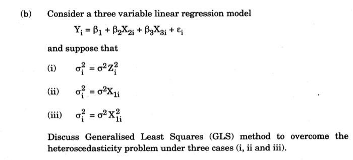 Solved B Consider A Three Variable Linear Regression 7426