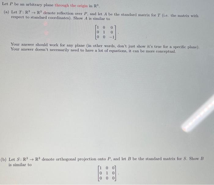 Solved Let P be an arbitrary plane through the origin in R3. | Chegg.com